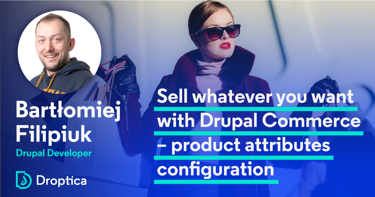 How to set product attributes in Drupal Commerce? | Droptica
