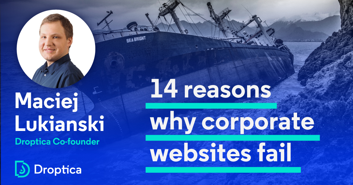 14 reasons why corporate websites fail | Droptica Blog