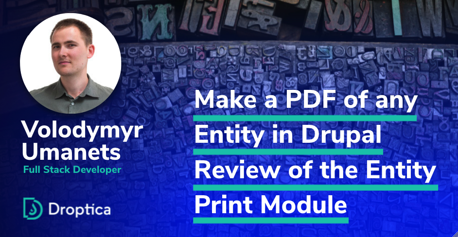 PDF in Drupal - Review of the Entity Print Module | Droptica