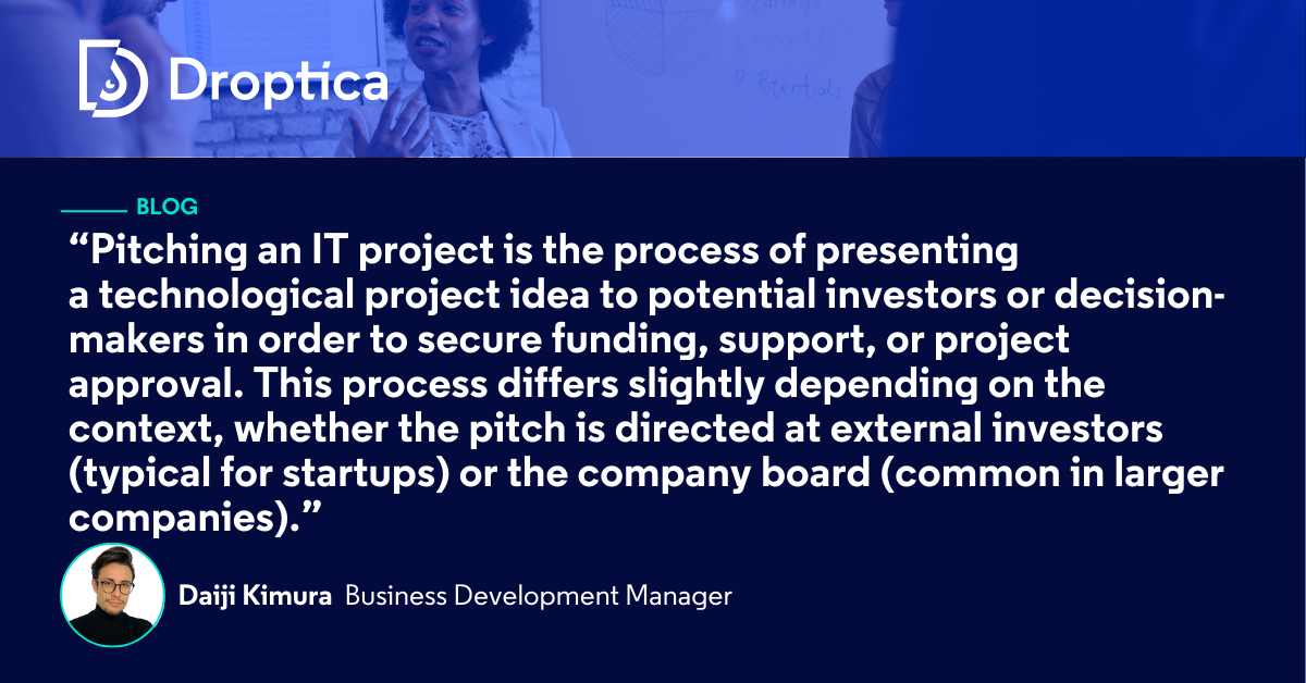 How to pitch a project idea to the board or investors? | Droptica