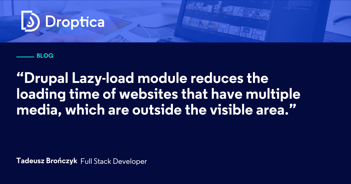 Speeding up a website on Drupal - Lazy-load module | Droptica