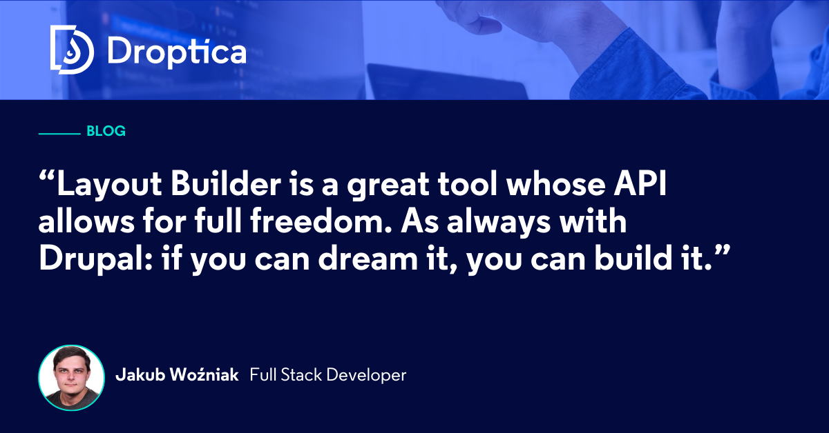 How to do Layout Builder customization in Drupal? | Droptica