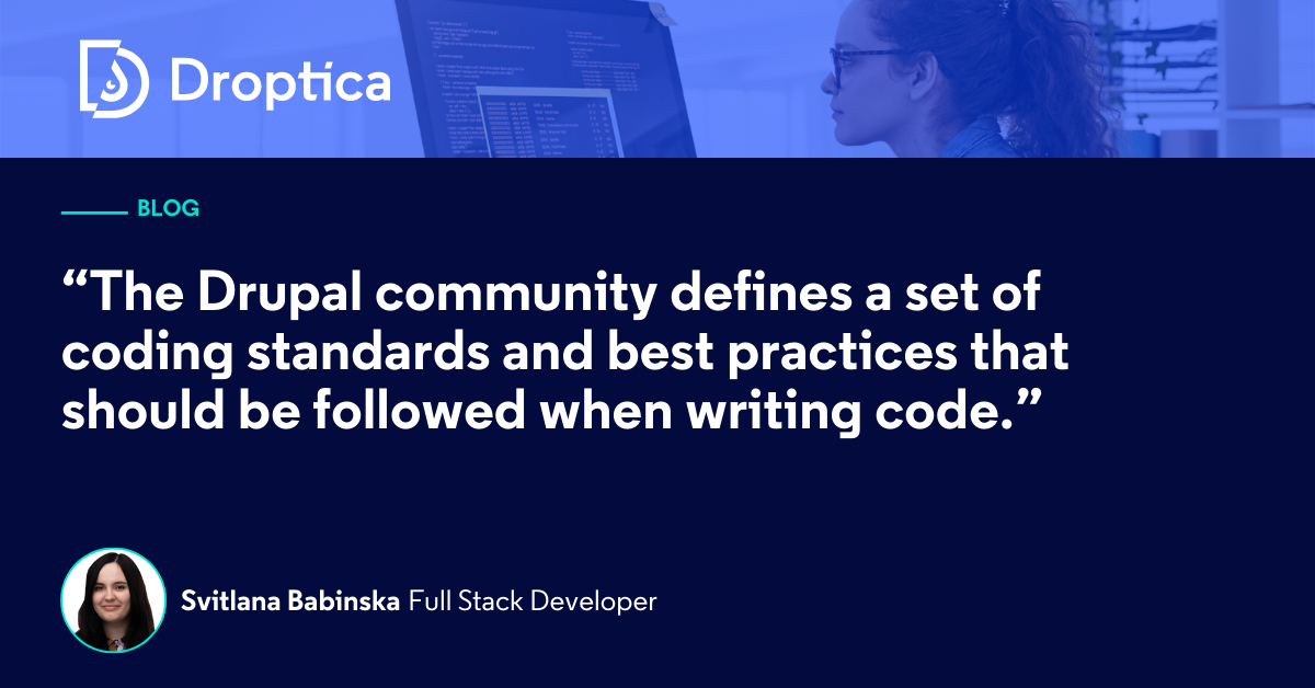 Drupal coding standards - what are the best practices? | Droptica
