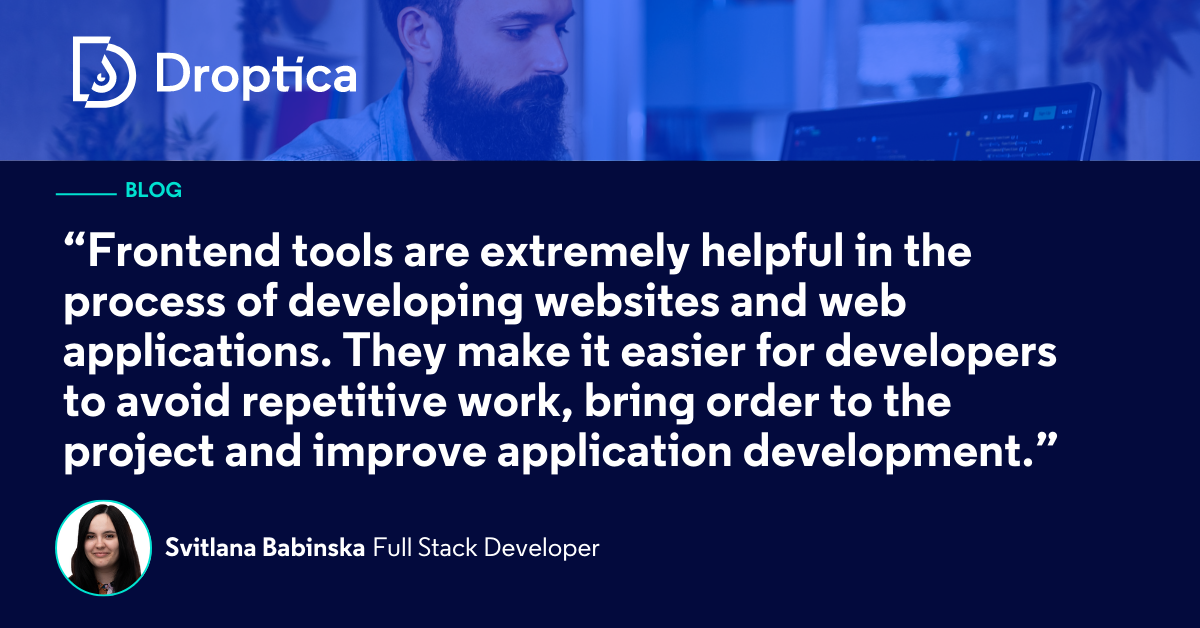 7 Frontend development tools and how exactly they help | Droptica